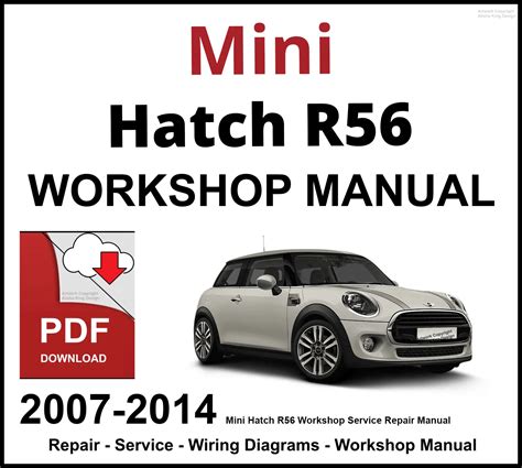Mini Hatch R56 Workshop Manual 2007 2014 Download