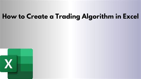 How To Create A Trading Algorithm In Excel Basic Excel Tutorial