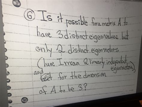 Solved Is It Possible For A Matrix A To Have 3 Distinct E