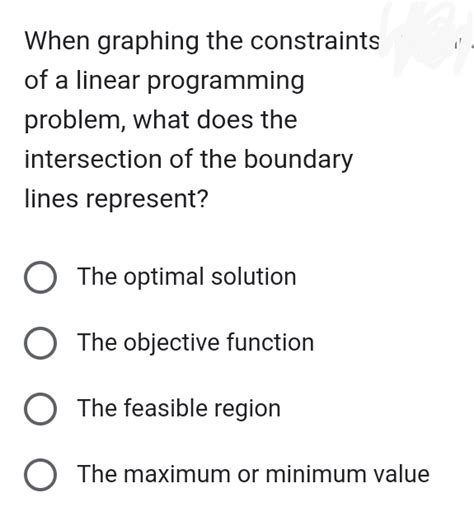 When Graphing The Constraints Of A Linear Studyx