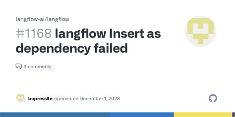 Langflow Insert As Dependency Failed · Issue 1168 · Langflow Ailangflow · Github