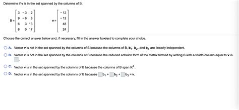 Solved Use As Many Columns Of A As Possible To Construct A Chegg