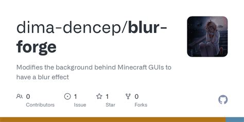 Github Dima Dencepblur Forge Modifies The Background Behind Minecraft Guis To Have A Blur Effect