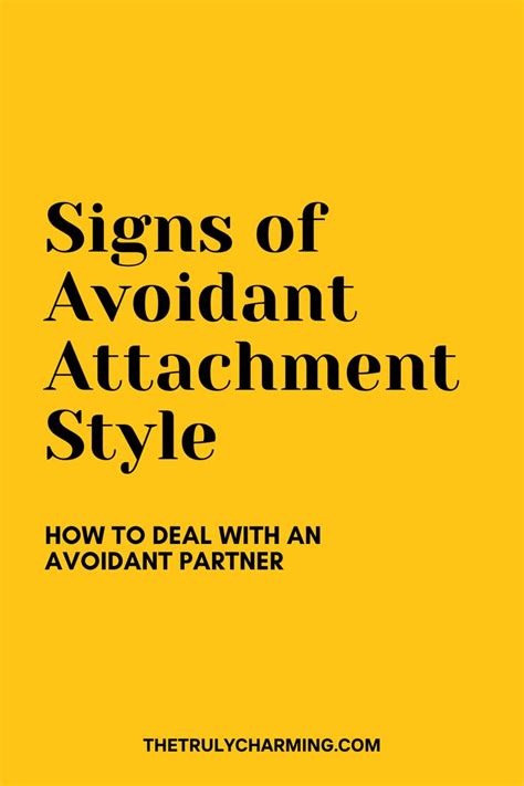 Signs Of Avoidant Attachment Style Attachment Styles Attachment Attachment Theory