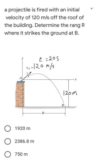 Answered A Projectile Is Fired With An Initial Velocity Of M S Off The Roof Of The Building