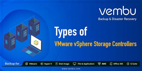 Storage Controllers In Vmware Vsphere Vembu