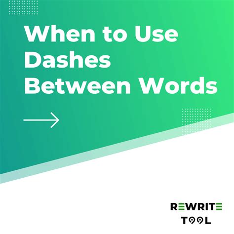 When To Use Dashes Between Words Rewritetool Net