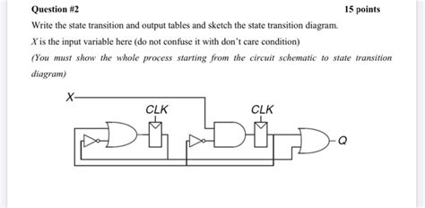 Solved Question Points Write The State Transition And Chegg