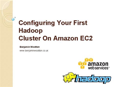 Configuring Your First Hadoop Cluster On Amazon Ec