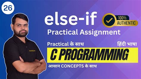 If And Else If In C Programming Syntax Practical Assignment