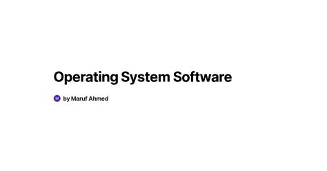 Operating System Software