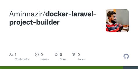 amin nazir on linkedin github aminnazir docker laravel project builder