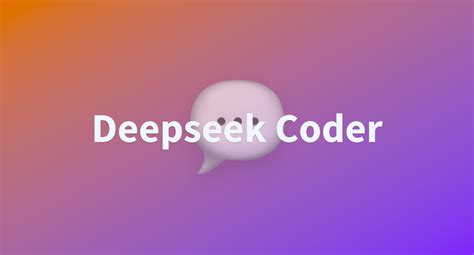 Deepseek Coder A Hugging Face Space By Zcaudate