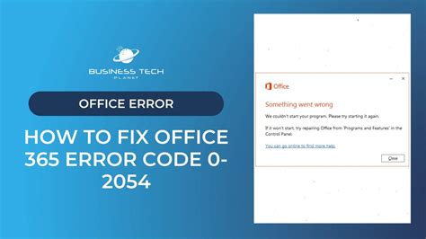 Step By Step Guide To Fixing Microsoft 365 Error Code 0 2054 Youtube