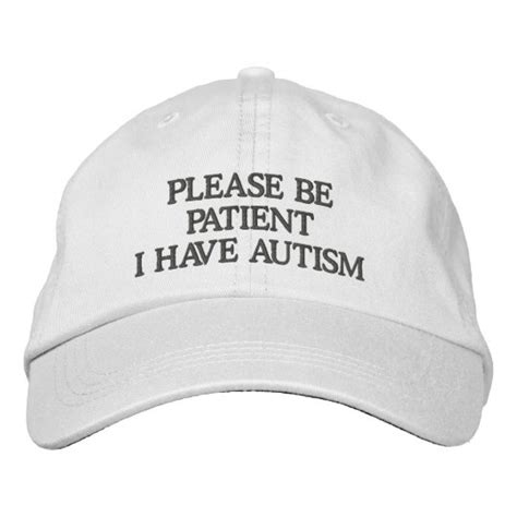 Please Be Patient I Have Autism Embroidered Baseball Cap | Zazzle.com