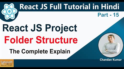 react js project folder structure in depth react js full tutorial in