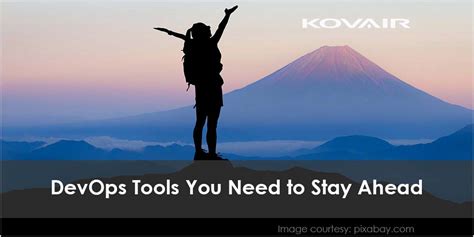 Devops Tools You Need To Stay Ahead Kovair Blog