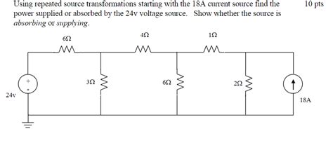 Solved 10 Pts Using Repeated Source Transformations Starting