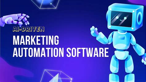 Ai Driven Marketing Automation Software Revolutionizing The Industry In 2024