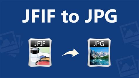 Jfif File How To Convert JFIF File To Using 5 Feasible Methods