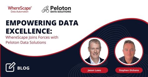 Empowering Data Excellence Wherescape Joins Forces With Peloton Data Solutions Wherescape