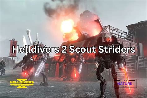 How To Defeat Helldivers 2 Scout Striders The Nature Hero