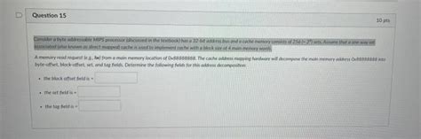 Solved Consider A Byte Addressable Mips Processor Discussed