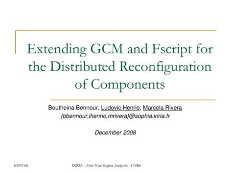 Ppt Extending Gcm And Fscript For The Distributed Reconfiguration Of Components Powerpoint