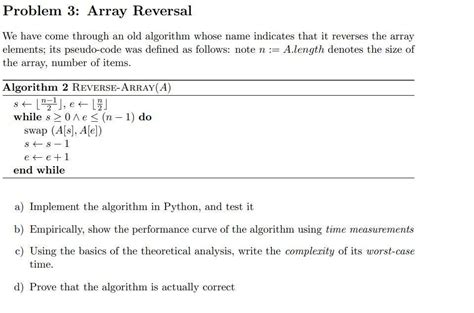 Solved Problem Array Reversal We Have Come Through An Old Chegg