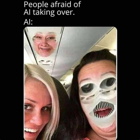 people afraid of ai taking over ai funny