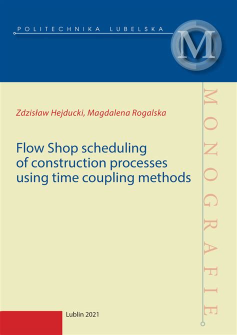 Pdf Flow Shop Scheduling Of Construction Processes Using Time