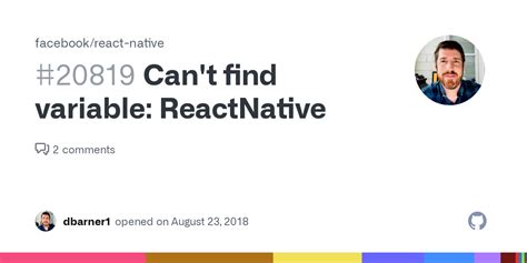 Can T Find Variable ReactNative Issue Facebook React Native GitHub