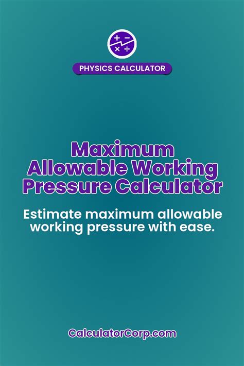 Maximum Allowable Working Pressure Calculator