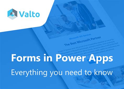 everything you need to know about creating forms in power apps valto