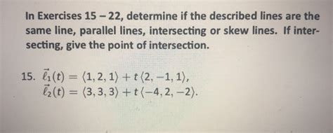 solved in exercises 15 22 determine if the described lines
