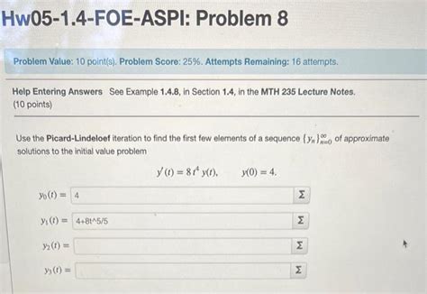 Solved Use The Picard Lindeloef Iteration To Find The First
