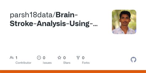 github parsh18data brain stroke analysis using python