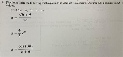 Solved 1 9 Points Write The Following Math Equations As
