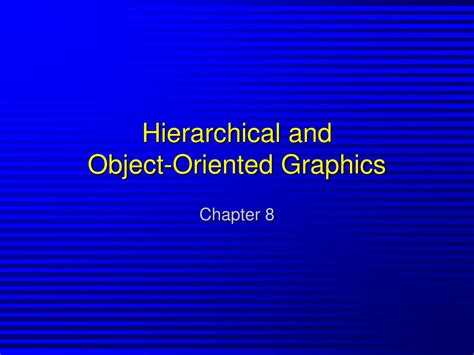 ppt hierarchical and object oriented graphics powerpoint presentation