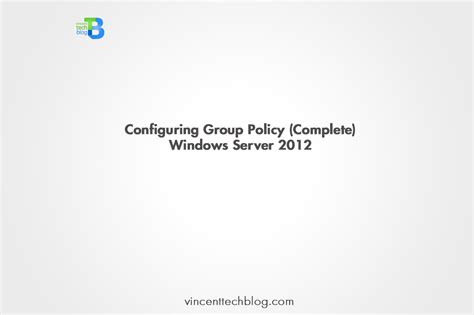 Windows Group Policy Tutorial At Ron Ingle Blog