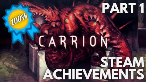 Steam 100 All Achievements Gameplay Carrion Part 1 Youtube