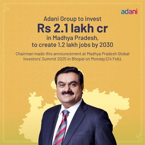 Adani Group To Invest ₹210 Lakh Crore In Madhya Pradesh Manish Chaudhary Posted On The Topic