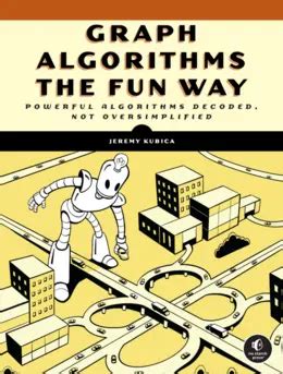 Graph Algorithms The Fun Way WOW EBook