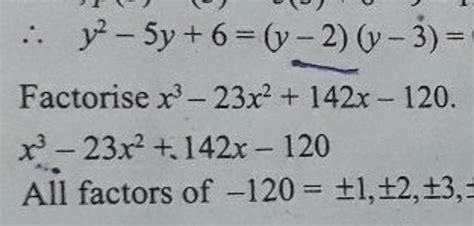 Y25y 6 Y2 Y3 Factorise X323x2 142x120 X323x2 142x120 All Fac