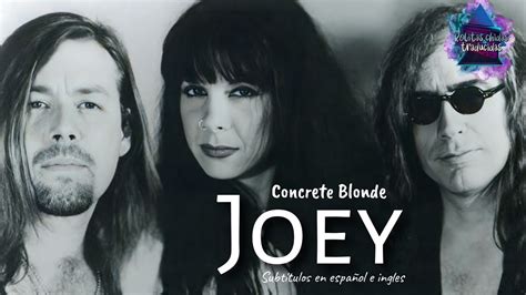 Concrete Blonde Joey Subtitulos En Español E Ingles Youtube