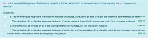 Solved What Is Not True About Methods In Python Select One