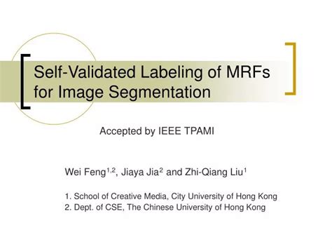 Ppt Self Validated Labeling Of Mrfs For Image Segmentation Powerpoint
