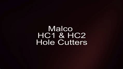 Malco Hc1 And Hc2 Hole Cutters Hole Cutting Made Easy 👊⁠ The Hc1 And Hc2 Require Minimal Setup And