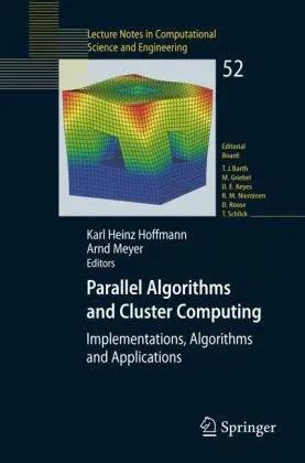 Parallel Algorithms And Cluster Computing Implementations Algorithms And Applications