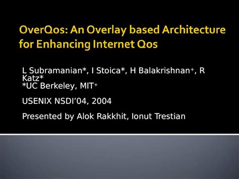 Ppt Overqos An Overlay Based Architecture For Enhancing Internet
